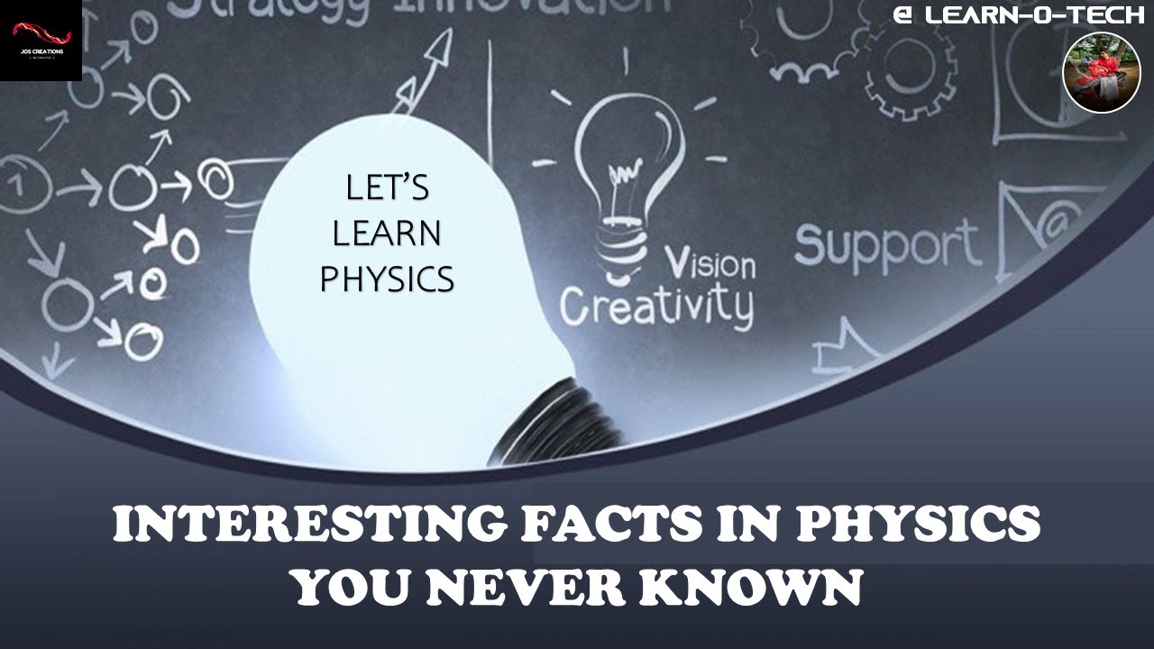 Interesting Facts about Physics || Part - 1 - YouTube