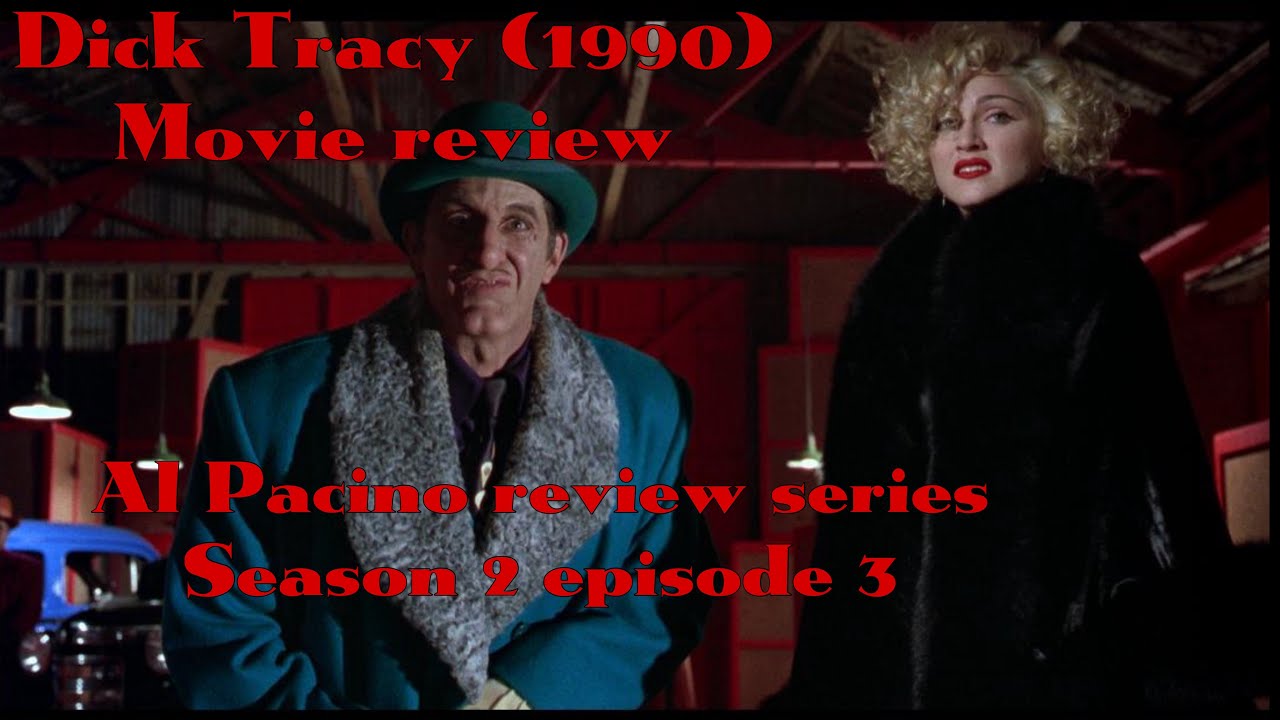 “Dick Tracy” (1990) Al Pacino movie review - YouTube