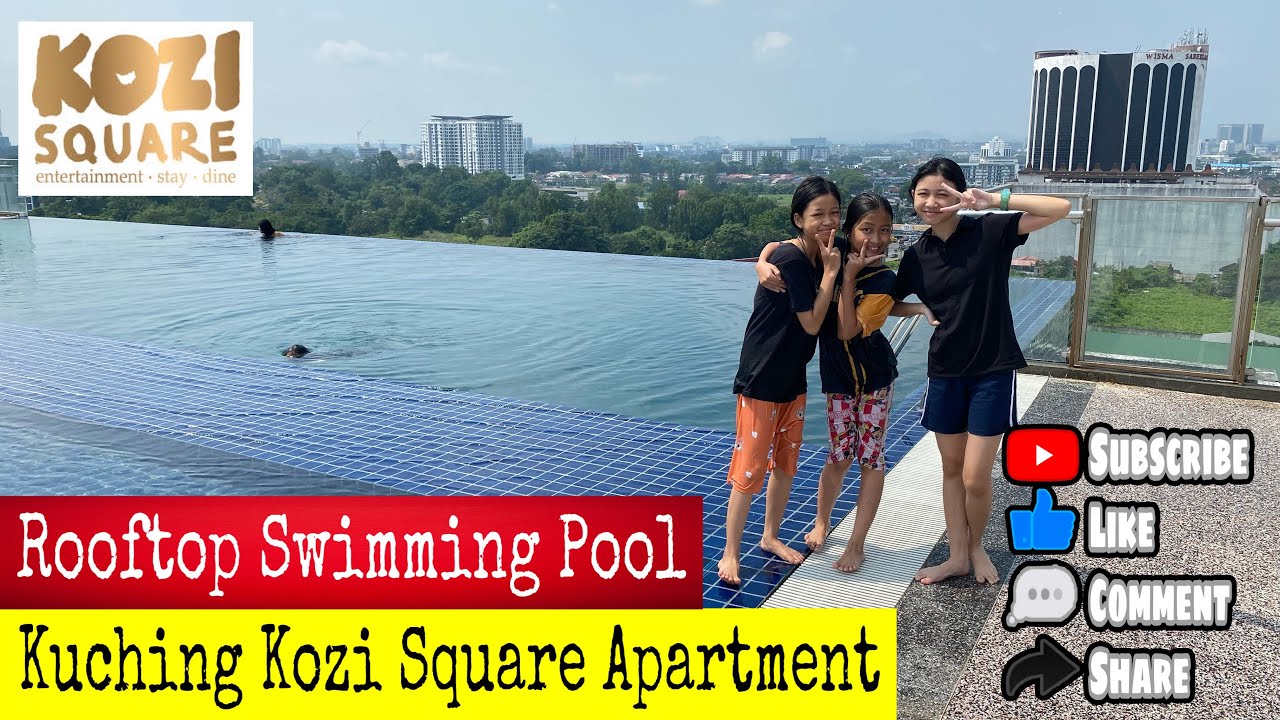 Rooftop Swimming Pool | Kuching Kozi Square Apartment | September 2023 - YouTube
