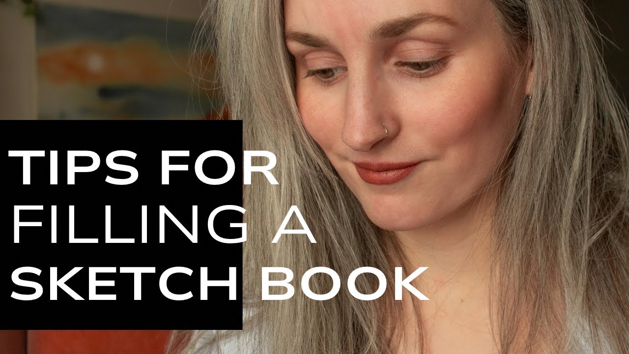 ten tips on how to fill your sketchbook quickly | overcome creative ...