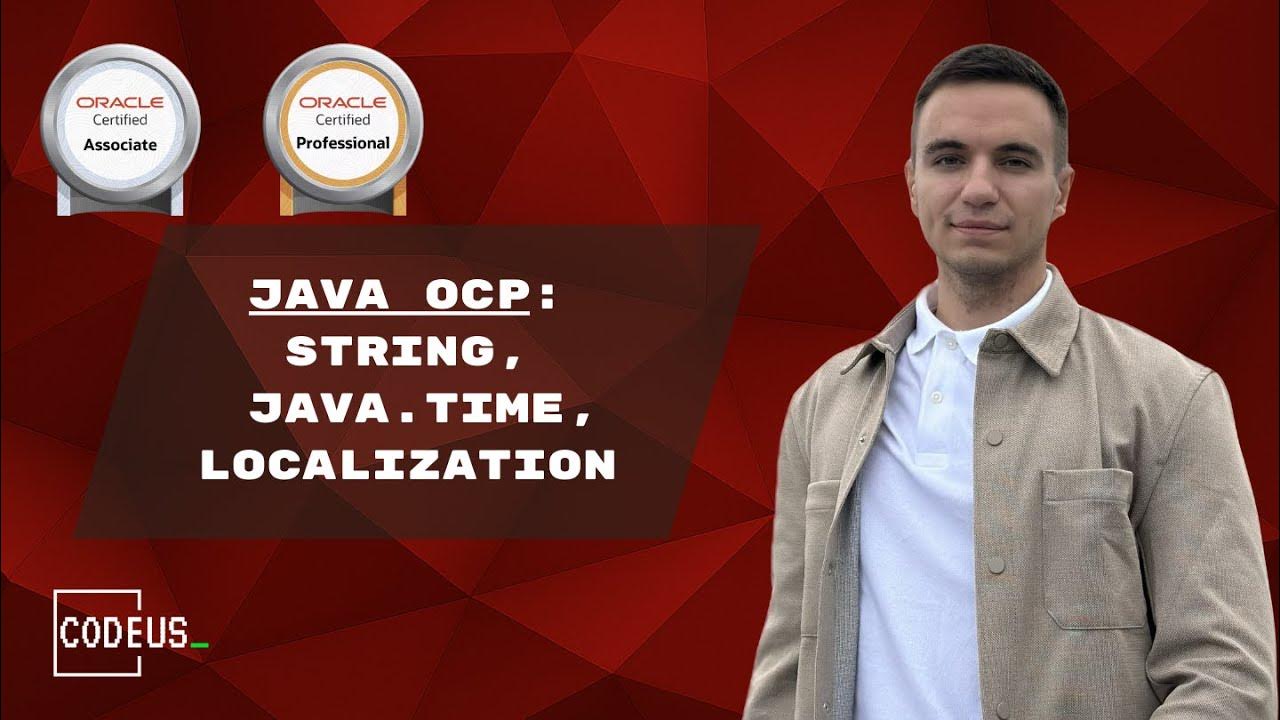 Java OCP (2): String; java.time; localization; - YouTube