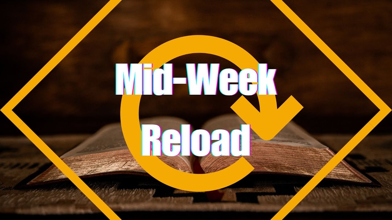 Mid-Week Reload Season 2 Ep 22 - YouTube