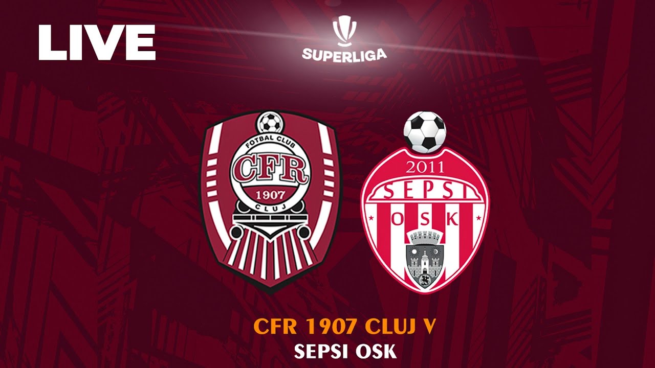 LIVE 🔴CFR CLUJ - SEPSI OSK 🔴 #SUPERLIGA #ROMANIA #LIGA 1 # ...