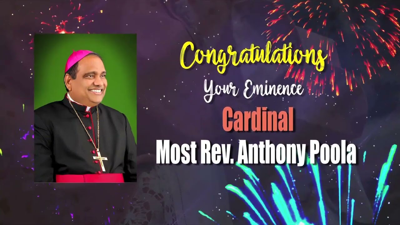 Congratulations Your Eminence Cardinal Most Rev. Anthony Poola. - YouTube