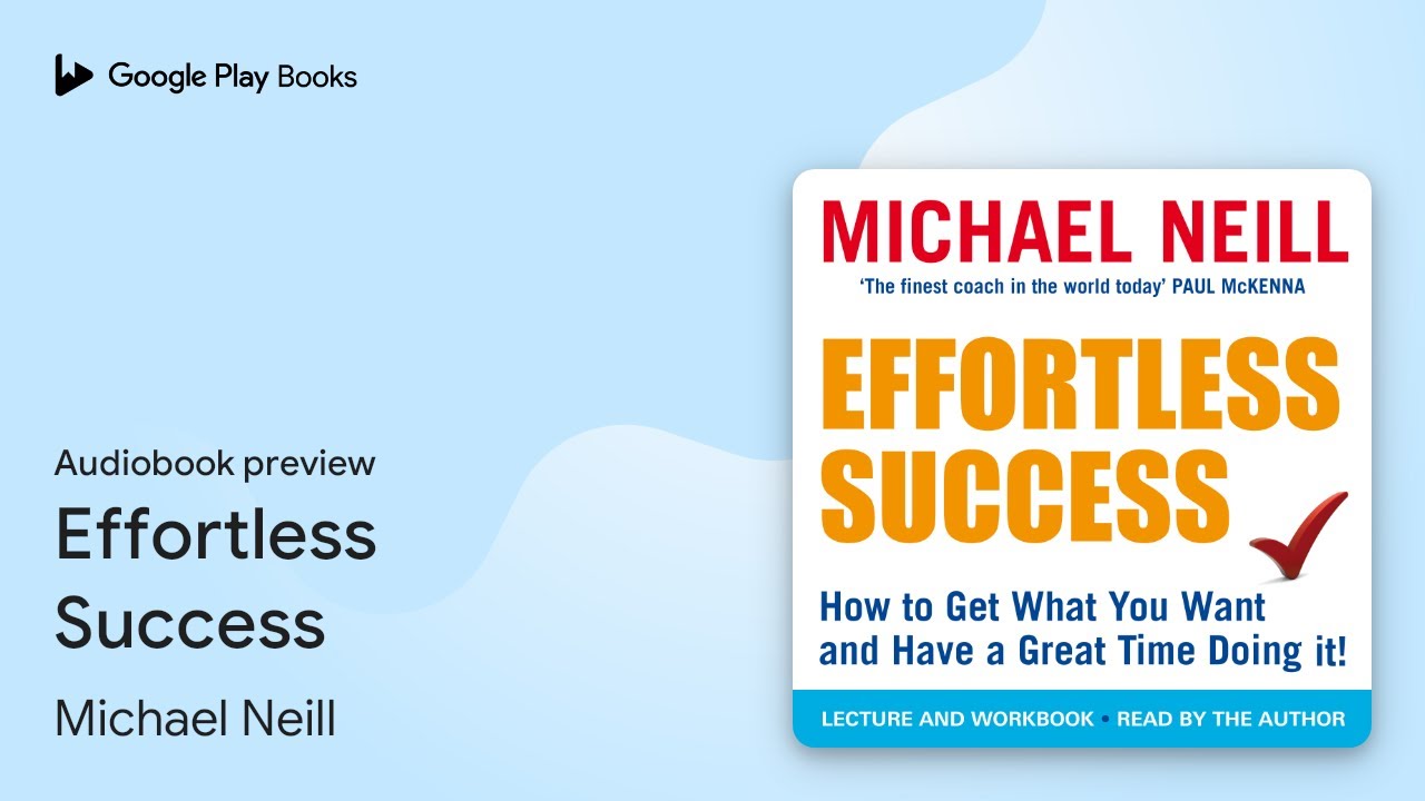 Effortless Success by Michael Neill · Audiobook preview - YouTube