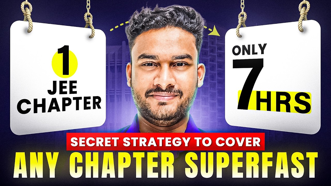 Complete Any JEE Chapter in Just 7 Hours 🔥 (Fastest Method Ever) #jee ...