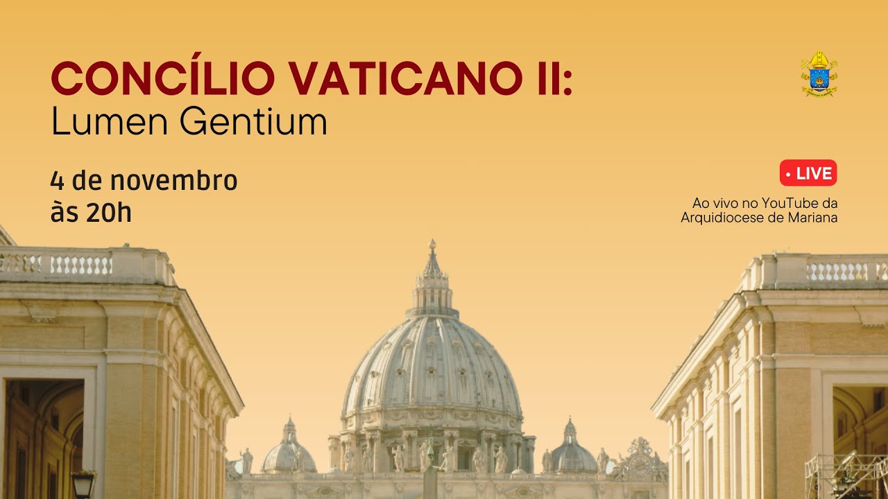 Concílio Vaticano II: Lumen Gentium - YouTube