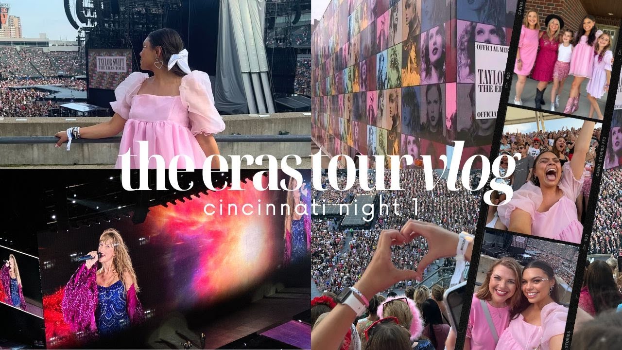 TAYLOR SWIFT THE ERAS TOUR VLOG: cincinnati night 1, grwm, tailgate ...