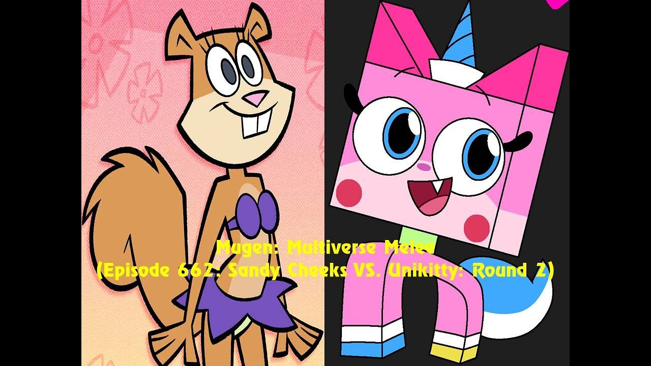 Mugen: Multiverse Melee (Episode 662: Sandy Cheeks VS. Unikitty: Round ...