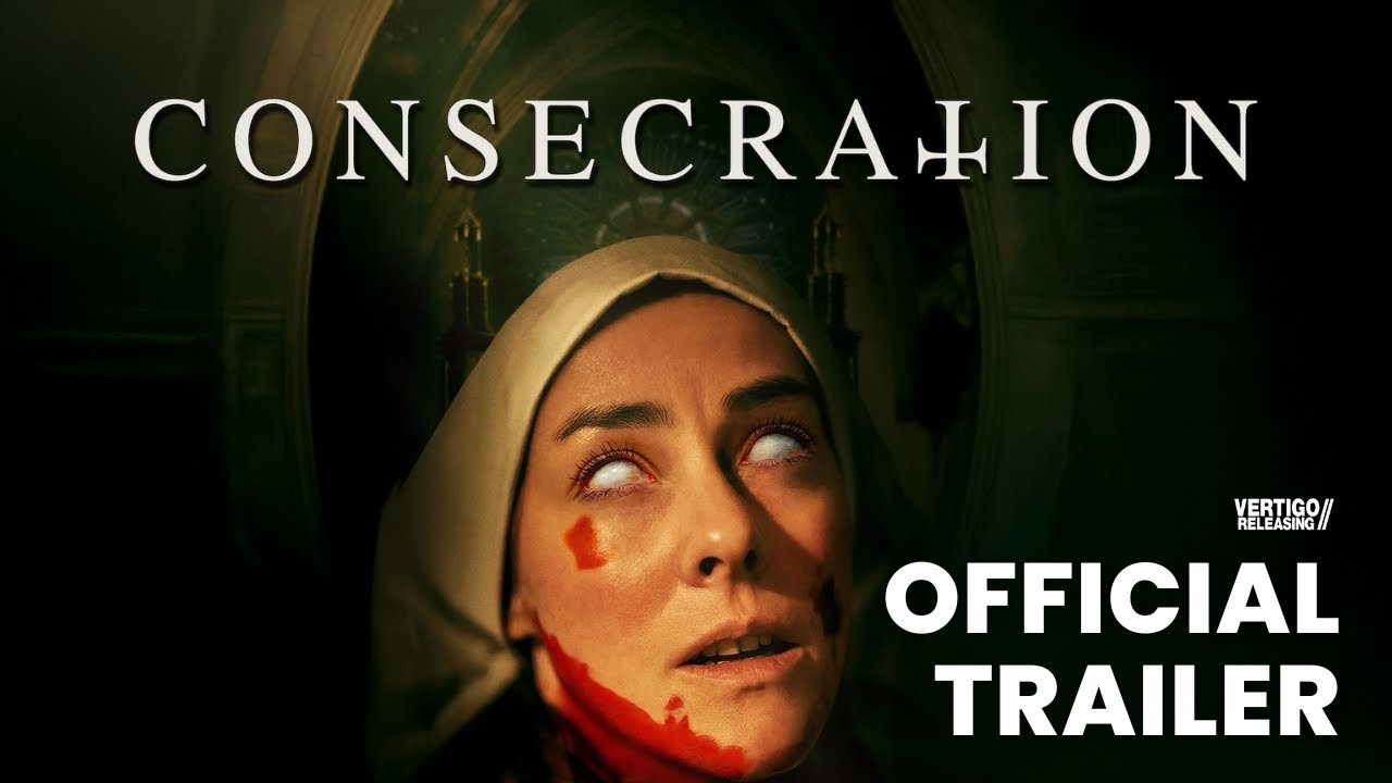 Consecration | Official Trailer (2025) | On Digital 16th June - YouTube