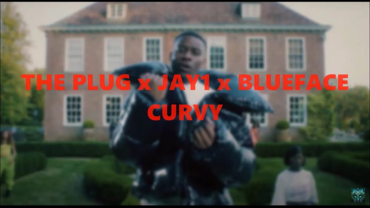 The Plug x JAY1 x Blueface - Curvy (Lyrics) - YouTube