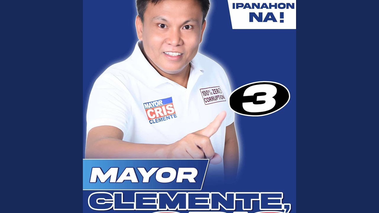 Mayor Cris Clemente Official Jingle 2025 - YouTube