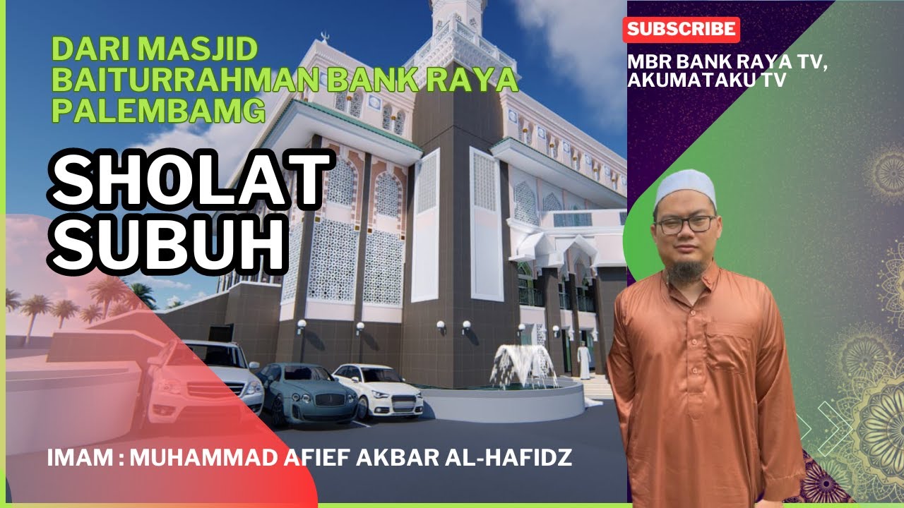 🔴LIVE | SHOLAT SUBUH | IMAM : MUHAMMAD AFIEF AKBAR AL-HAFIDZ - YouTube