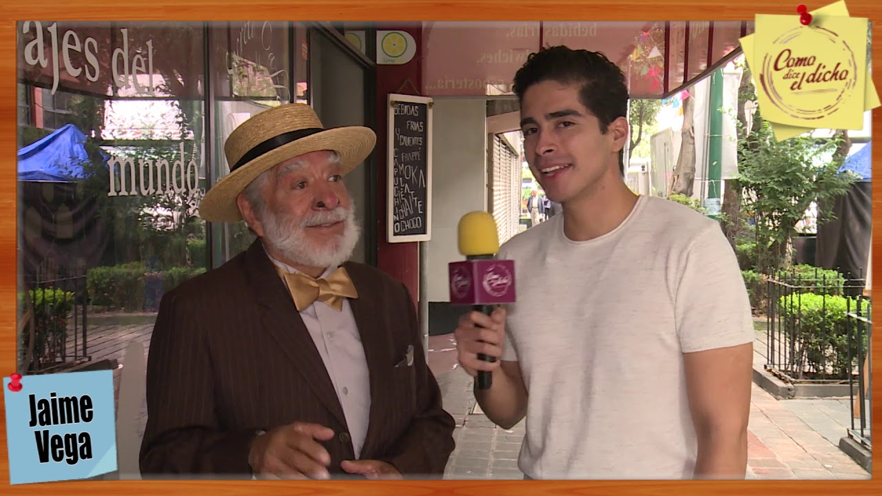 ENTREVISTA JAIME VEGA COMO DICE EL DICHO - YouTube