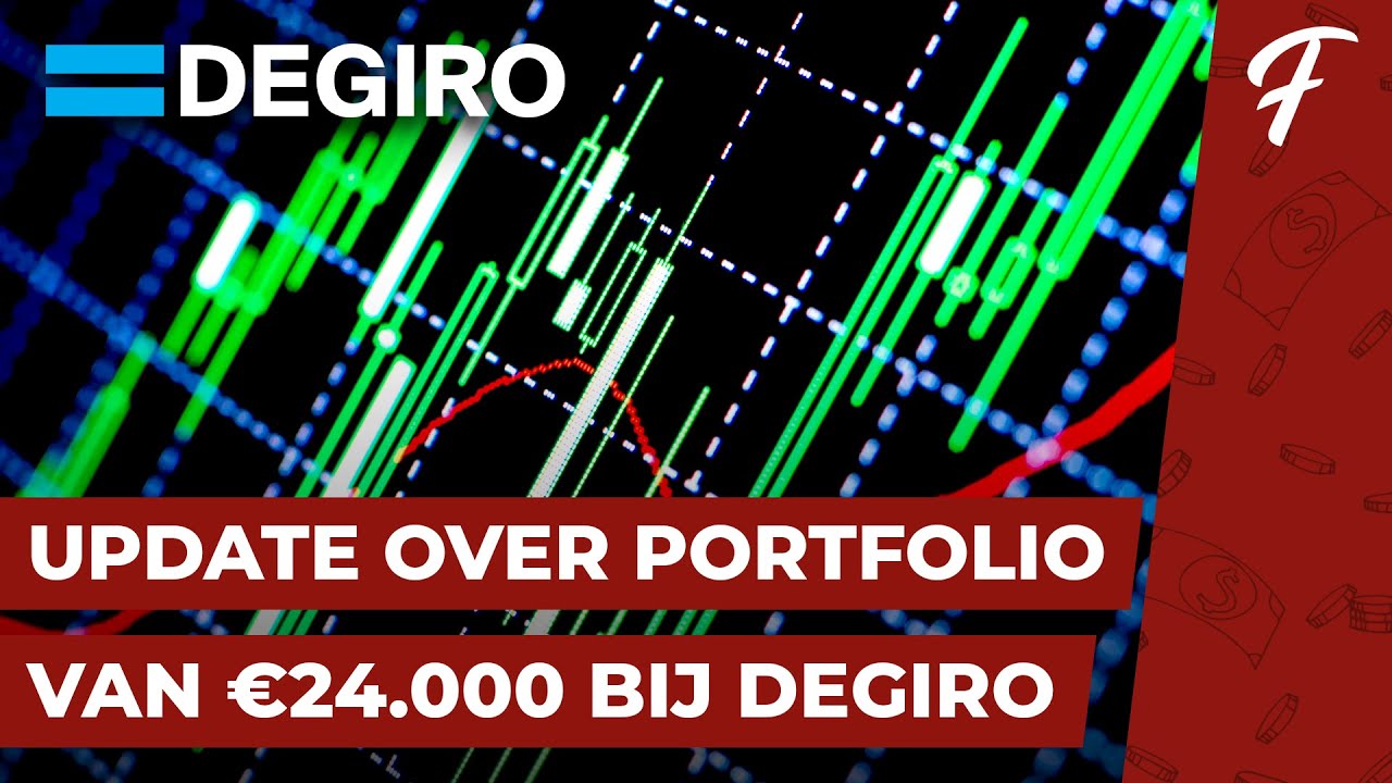 UPDATE OVER AANDELEN PORTFOLIO VAN €24.000 BIJ DEGIRO || PORTFOLIO SHOW ...