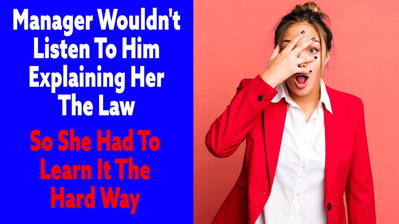 Manager Learns To Follow The Law The Hard Way! Funny Reddit Stories ...
