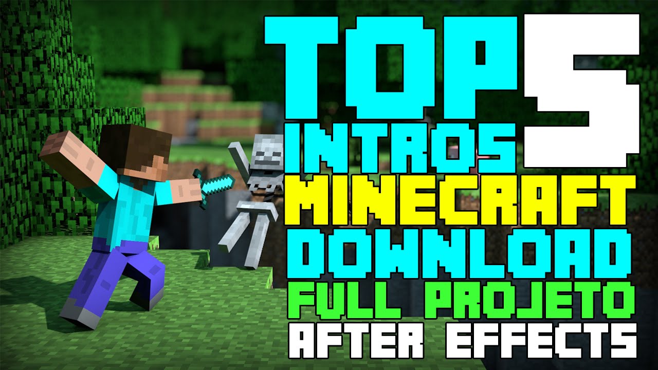 5 MAIS TOPS INTROS/VINHETAS MINECRAFT - PROJETO100% FREE + TUTORIAL ...