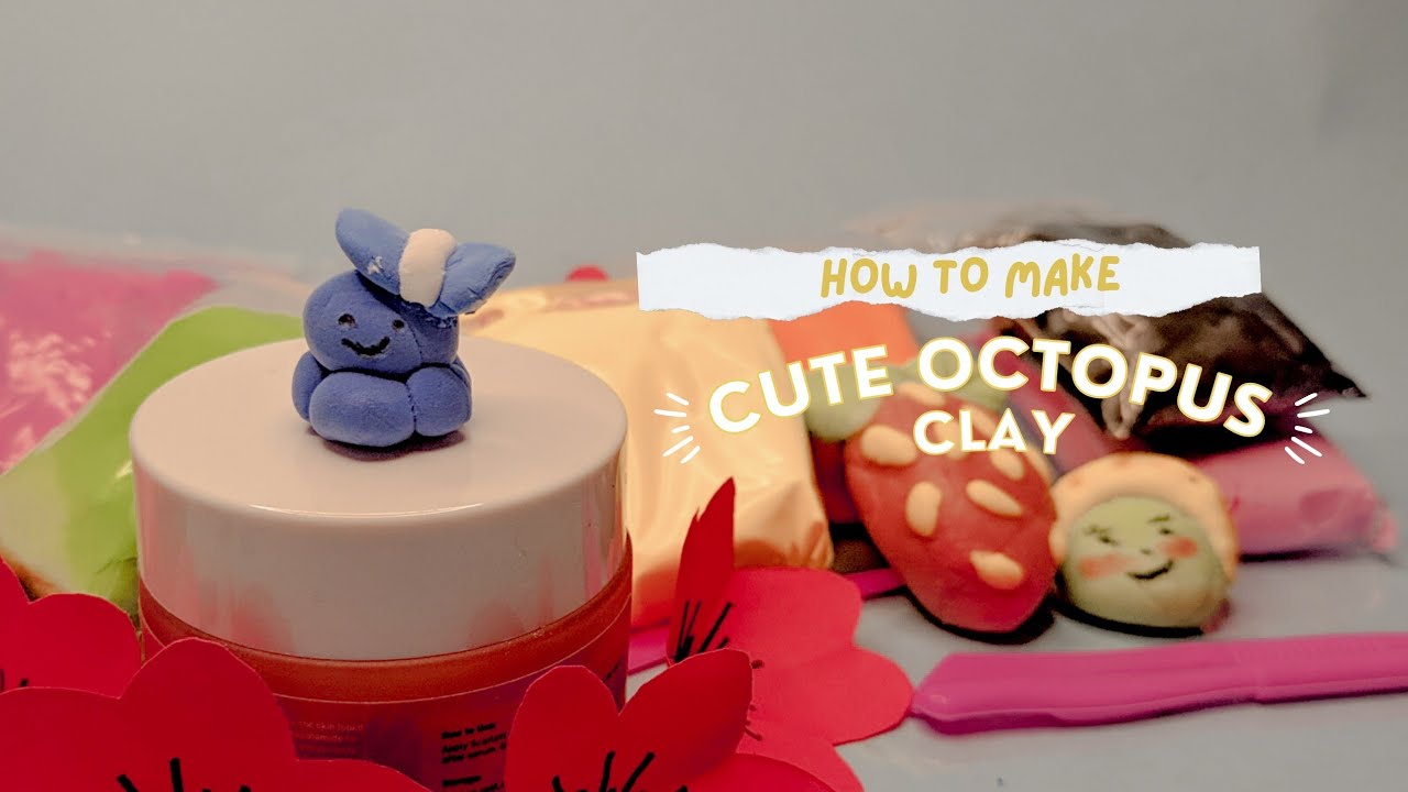 CLAY #3 DIY OCTOPUS CLAY!!!! VERRY EASY CLAY ART TUTORIAL.... - YouTube