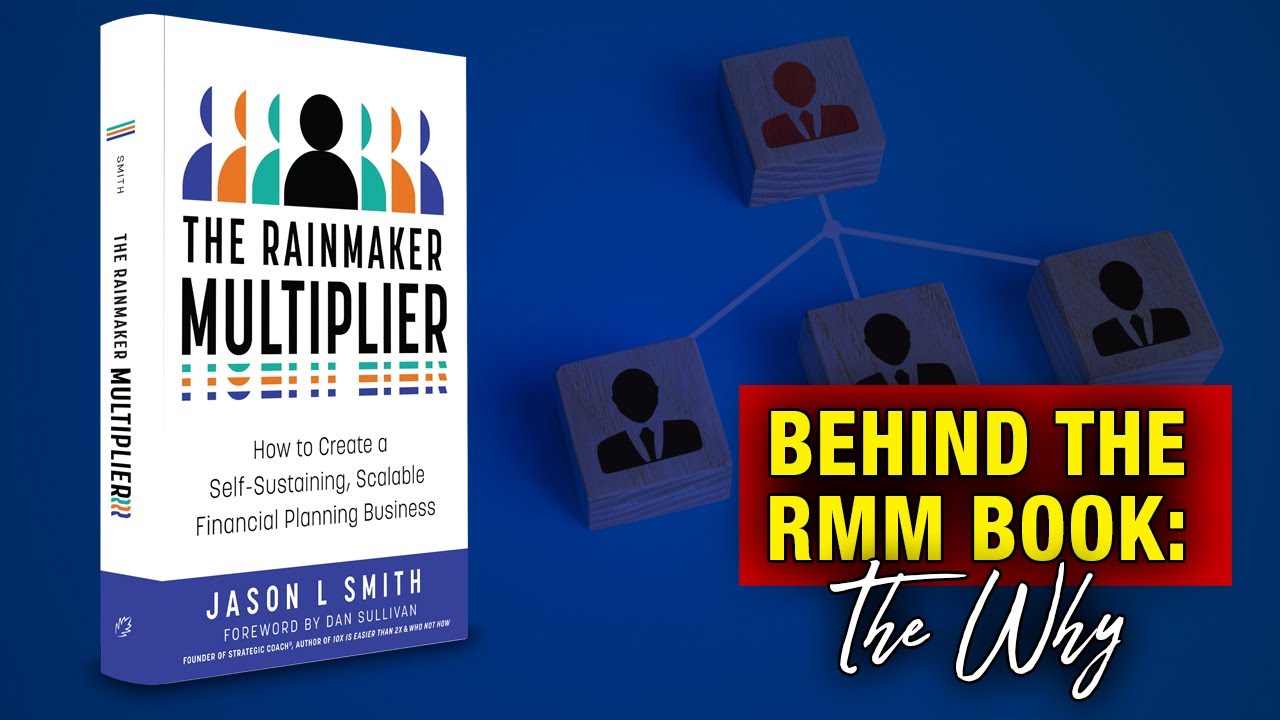 Behind The Rainmaker Multiplier Book: The Why - YouTube