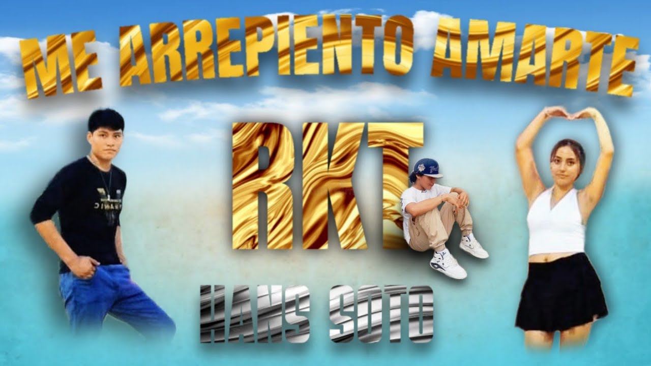 ME ARREPIENTO AMARTE ️‍🔥 RKT REMIX | Hans Soto🌟 (video clip oficial🎬 ...