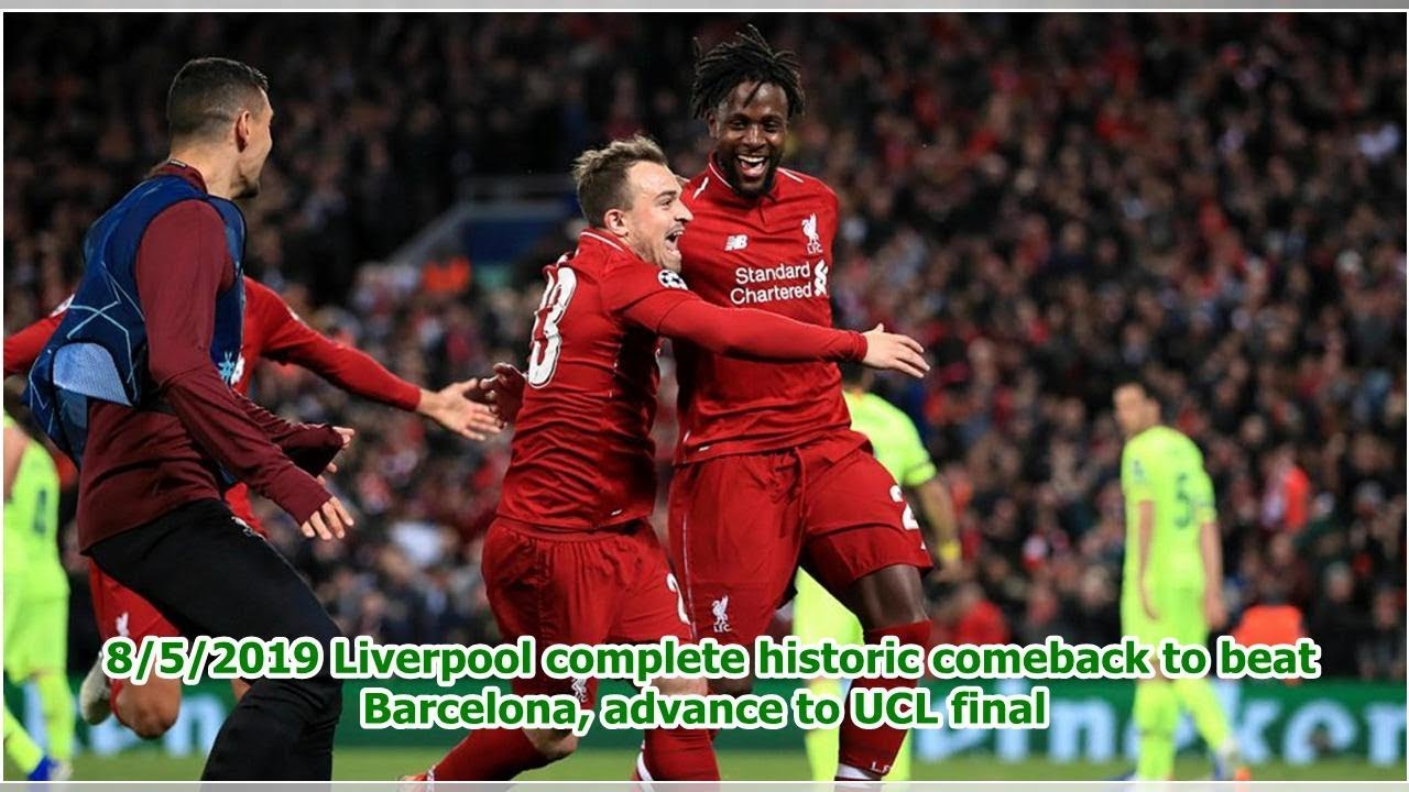 8/5/2019 Liverpool complete historic comeback to beat Barcelona ...