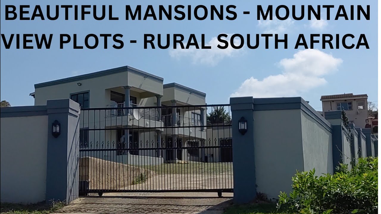 Beautiful mansions | mountain view plots available | Rural South Africa ...