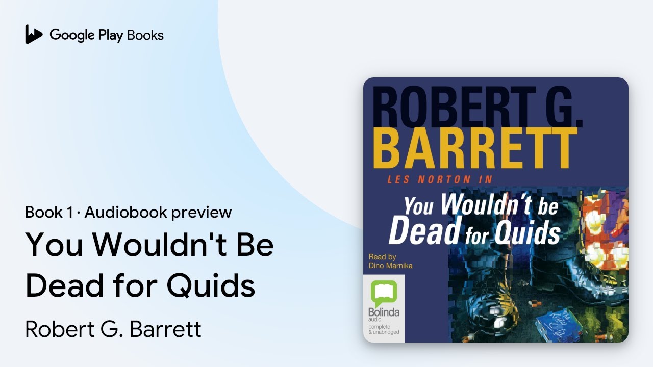 You Wouldn't Be Dead for Quids Book 1 by Robert G. Barrett · Audiobook preview - YouTube