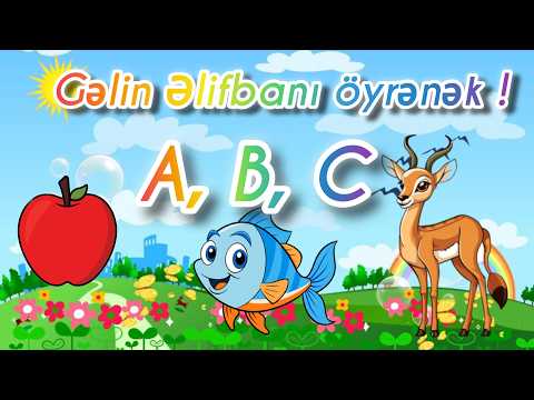 Əlifba Mahnısı 1-ci hissə | A, B, C, Ç, D, E, Ə, F | Uşaqlar üçün Öyrədici Mahnı 🎶