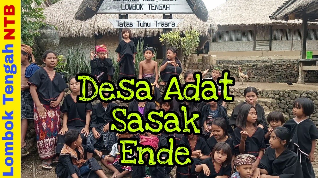 DESA ADAT SASAK ENDE#lomboktengah - YouTube