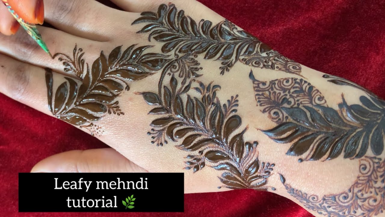 Beautiful Leafy Mehndi Design for Full Hand | Easy Arabic Style ...