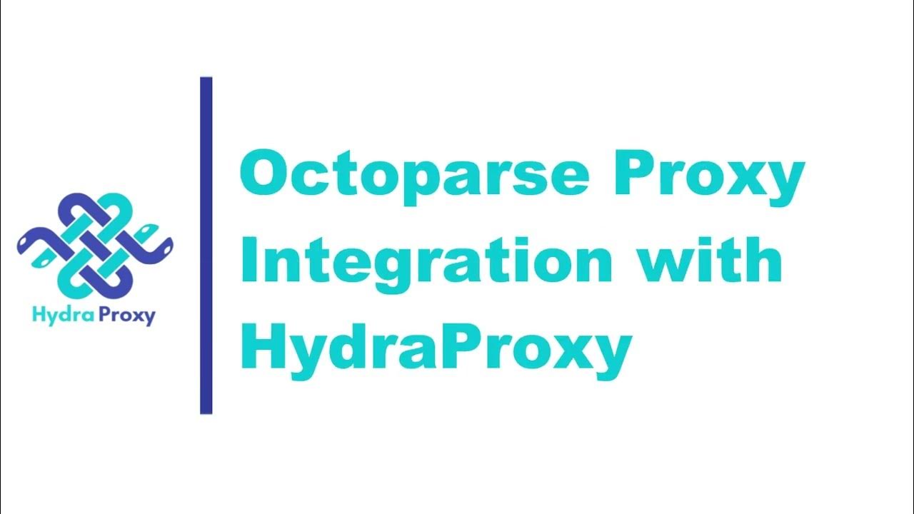 Octoparse proxy integration with Hydraproxy - YouTube