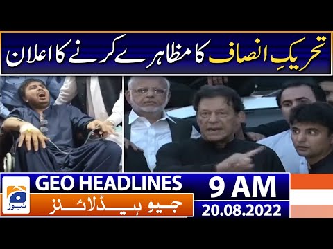 Geo News Headlines 9 AM |  Imran Khan - Shahbaz Gill - 20 August 2022