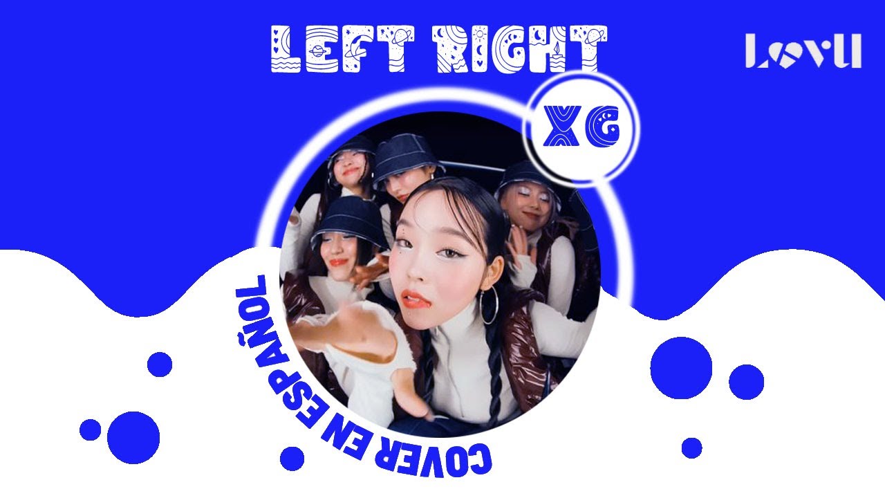 XG - LEFT RIGHT COVER ESPAÑOL - YouTube