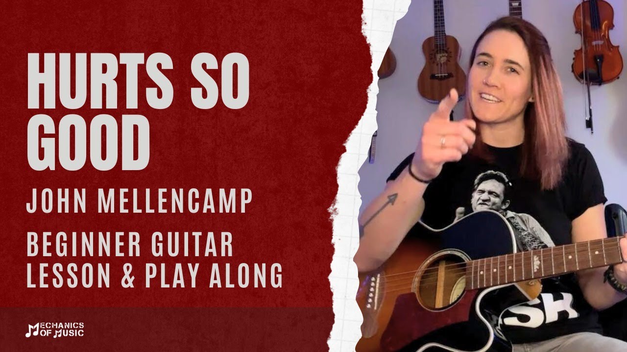 Hurts So Good by John Mellencamp - Beginner Guitar Lesson & Play Along ...
