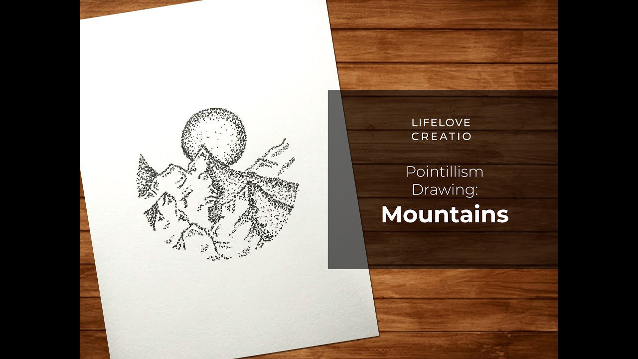 Pointillism Mountain 点画高山 - YouTube