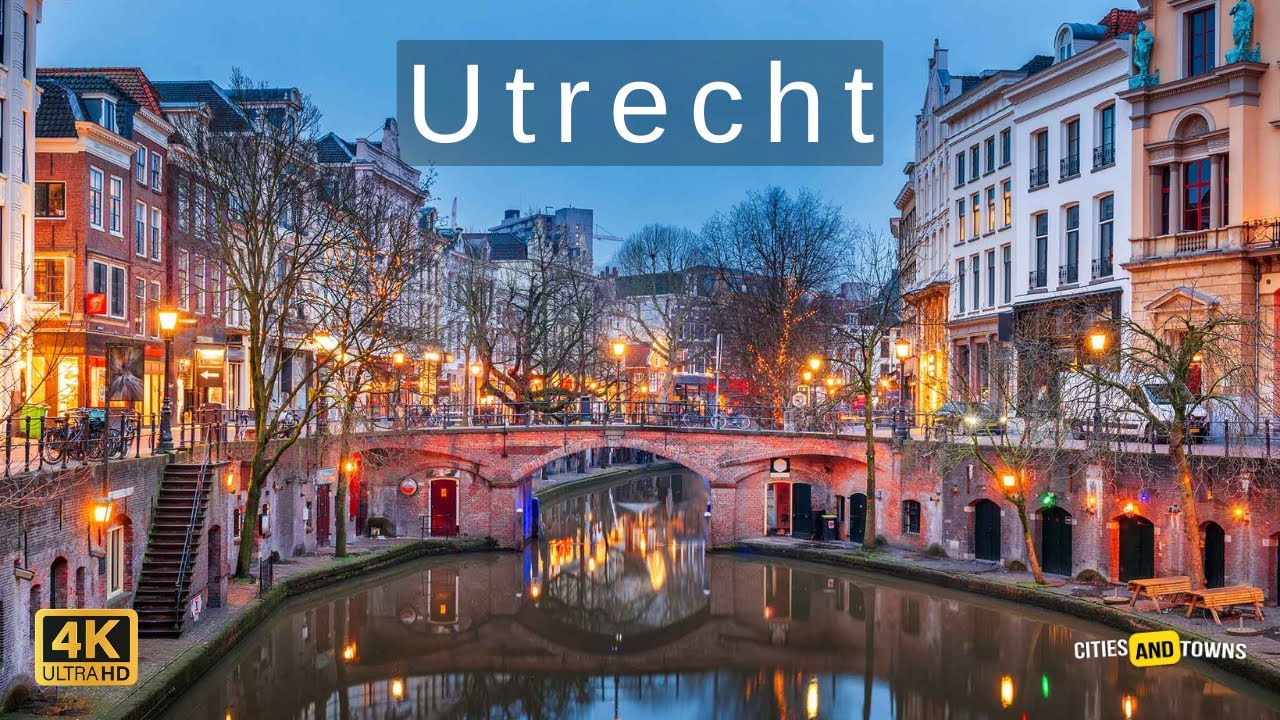 Utrecht, the Netherlands 🇳🇱 in 4K ULTRA HD | Top Places To Travel ...