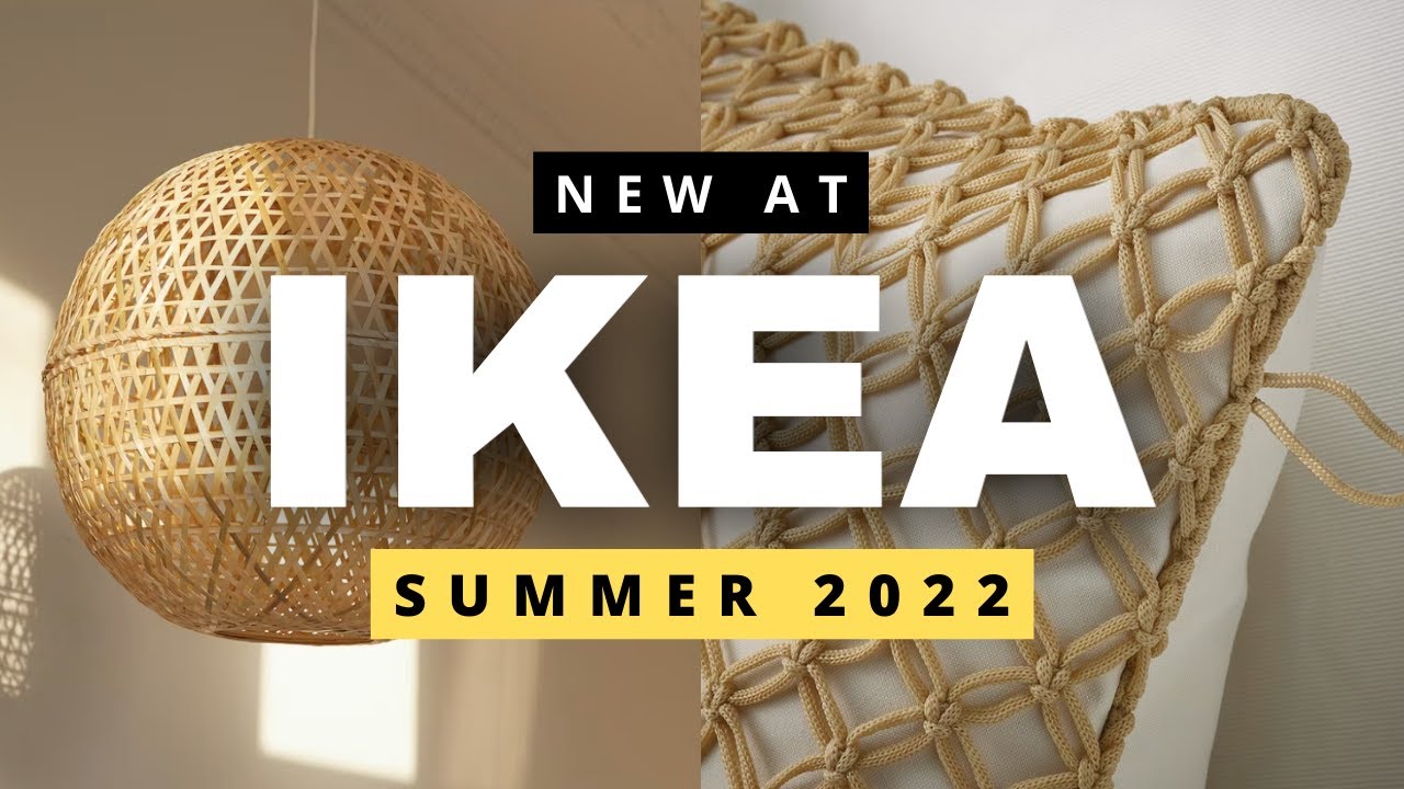 New At IKEA For SUMMER 2022 / New Decor & Summer Products - YouTube