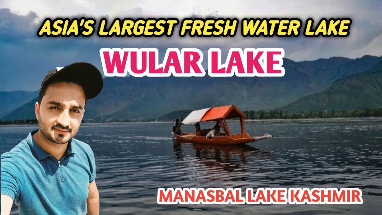 Exploring Wular Vintage & Manasbal Lake [ Assed Vlogs] Jammu & Kashmir ...