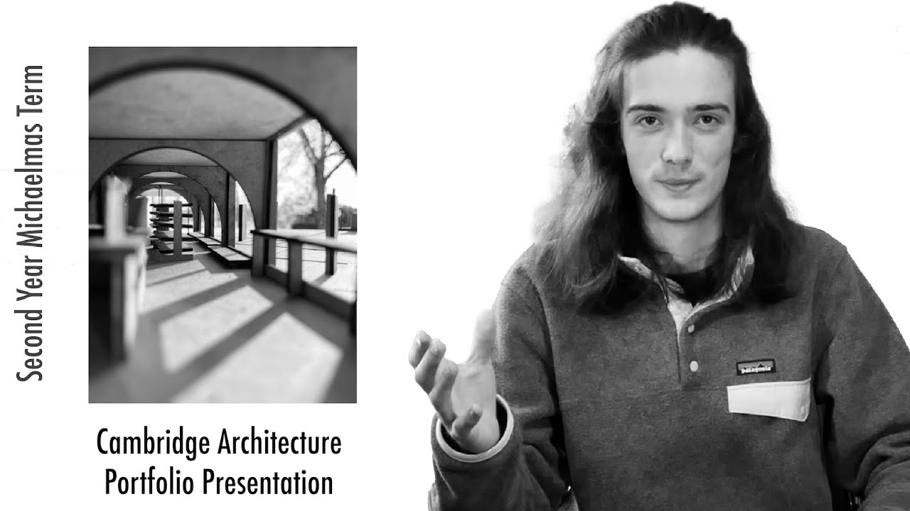Cambridge Architecture Portfolio Presentation: 1st Term of Second Year ...