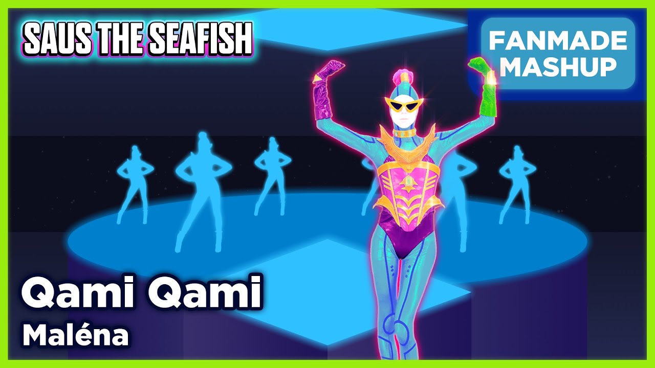 Qami Qami by Maléna - Just Dance Fanmade Mashup - YouTube