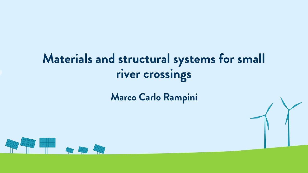 Materials and structural systems for small river crossings - Marco ...