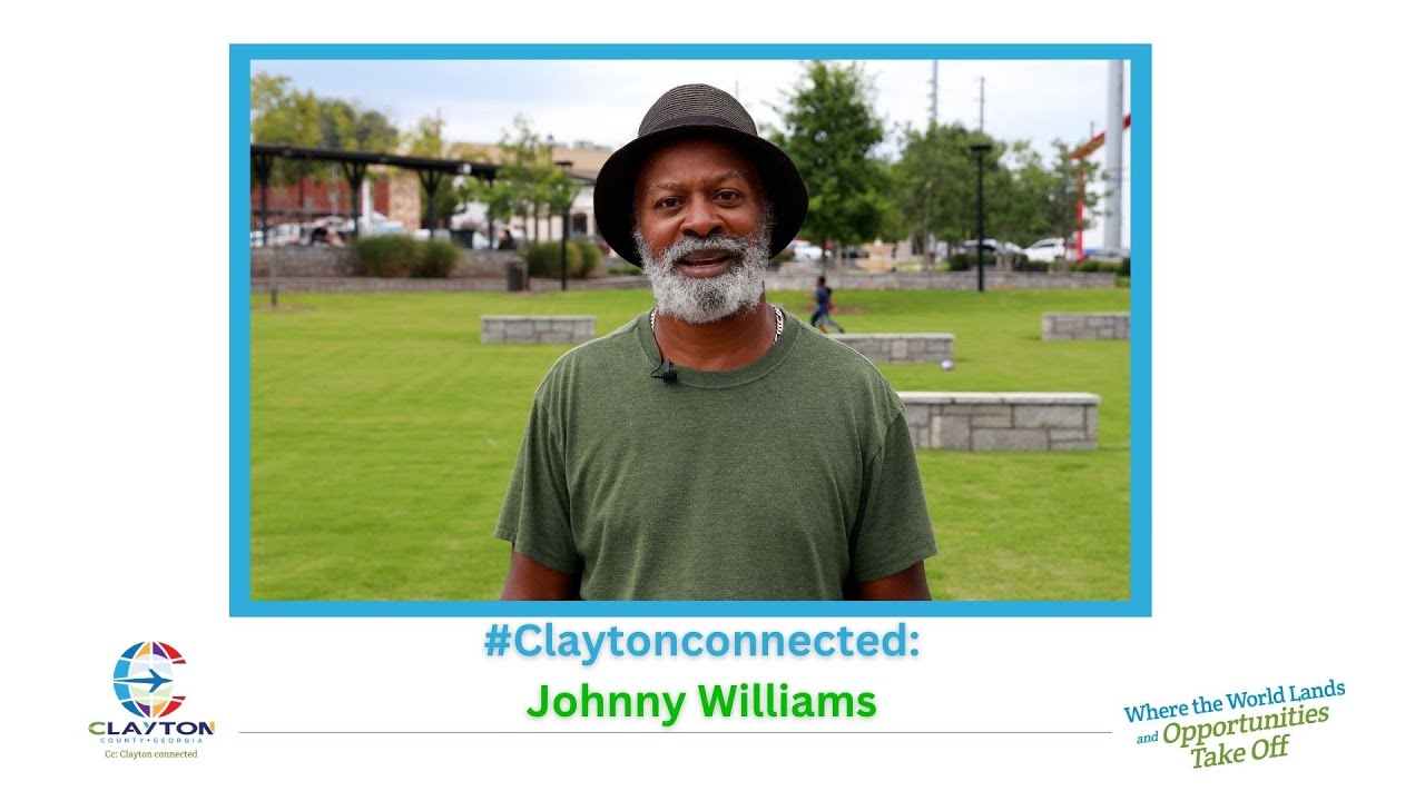 Clayton County: #Claytonconnected Campaign Johnny Williams - YouTube
