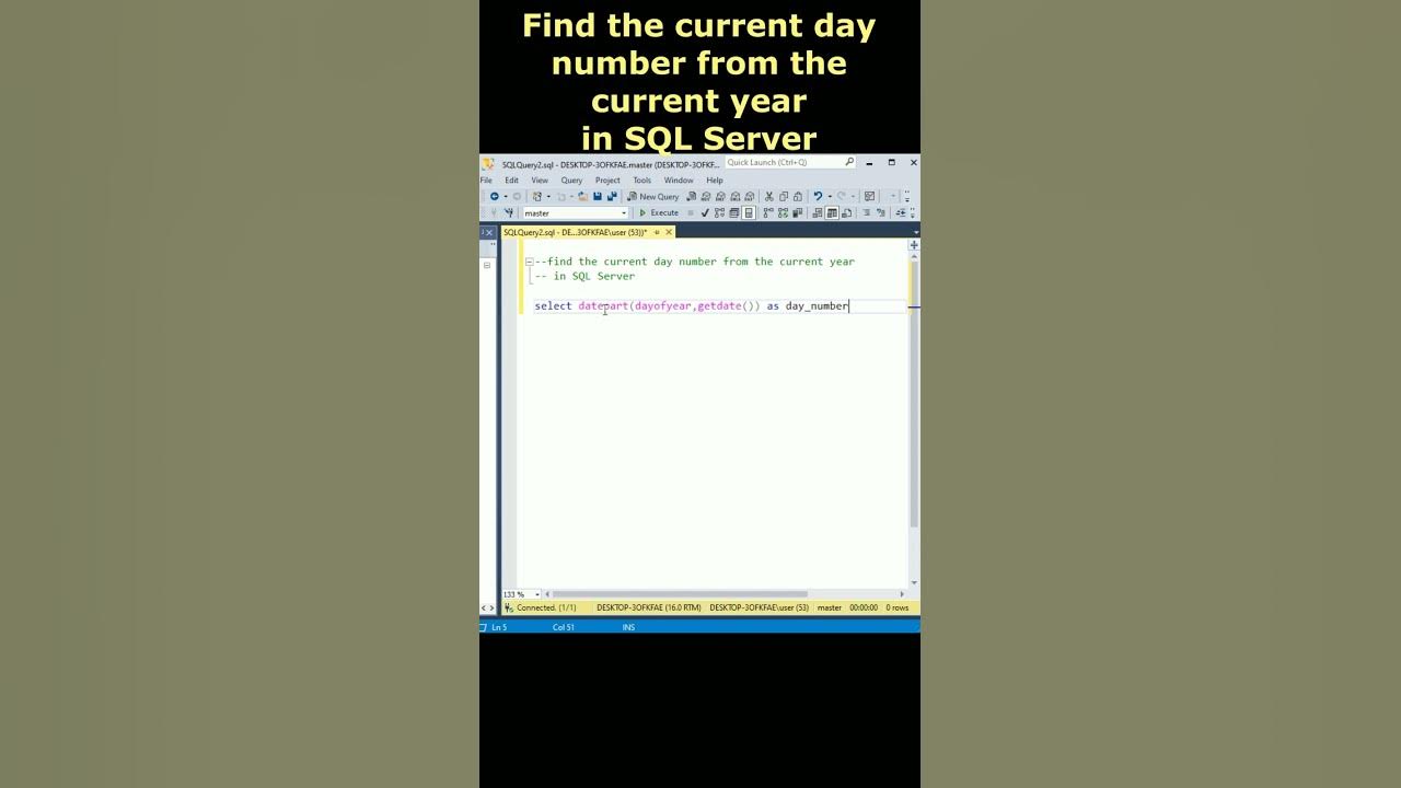 Find The Current Day Number From The Current Year In Datepart find-the-current-day-number-from-the-current-year-in-datepart