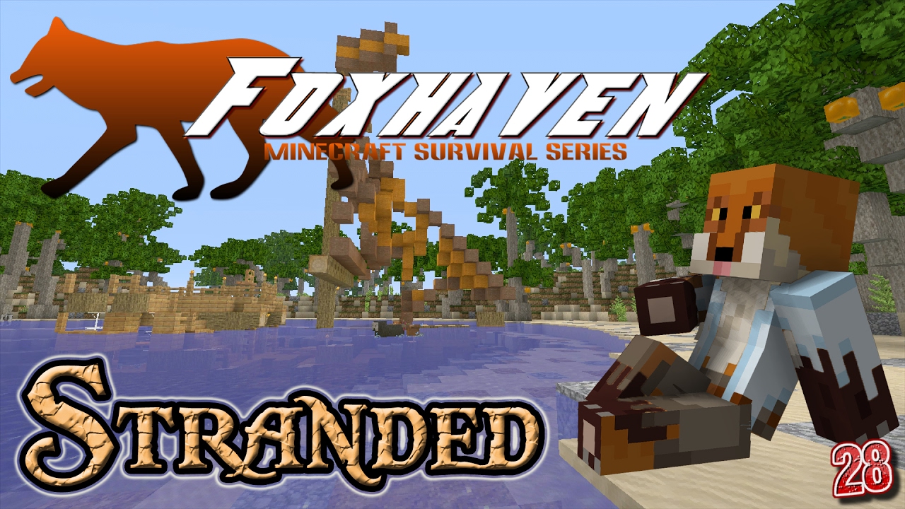 FOXHAVEN -|- Minecraft Survival Role Play -|- STRANDED {28} - YouTube