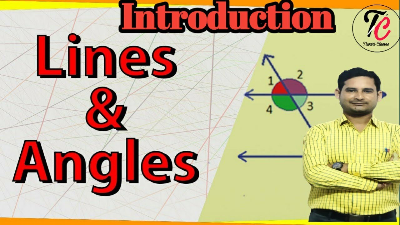 Class-7(Lines and Angles) Introduction Part-1 By Shivam Sir # ...