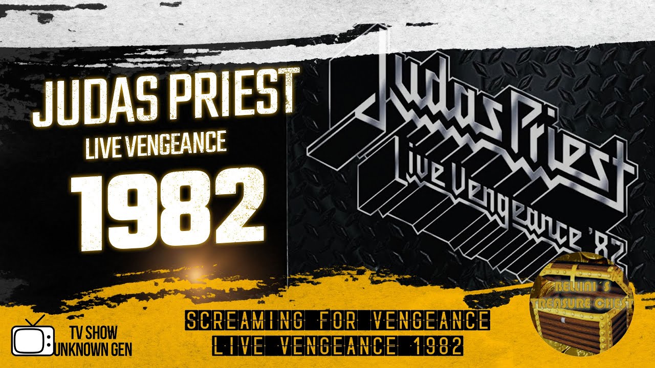 JUDAS PRIEST - SCREAMING FOR VENGEANCE - LIVE VENGEANCE 1982 - YouTube