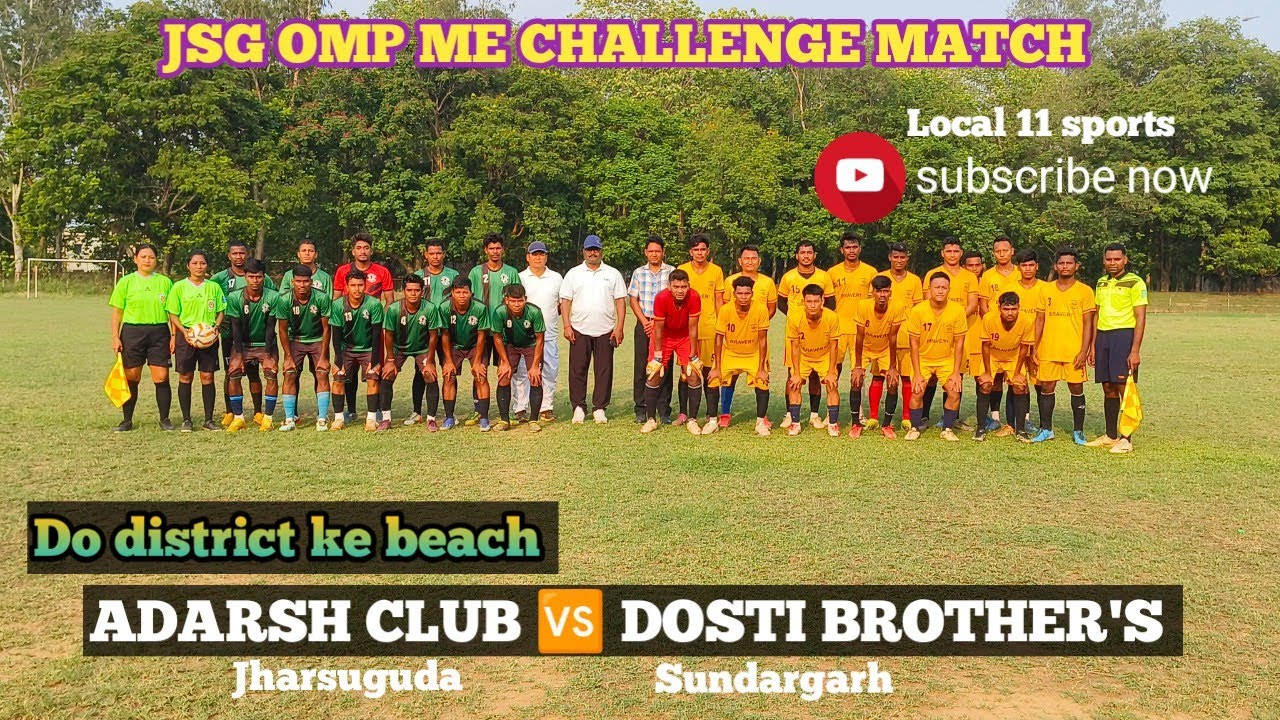 ADARSH CLUB vs DOSTI BROTHER'S//JSG OMP challenge match - YouTube