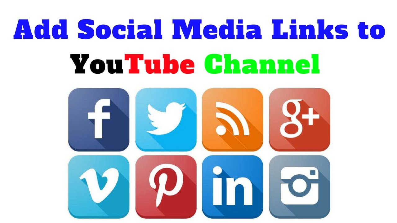 How To Add Social Media Links To YouTube Channel YouTube how-to-add-social-media-links-to-youtube-channel-youtube