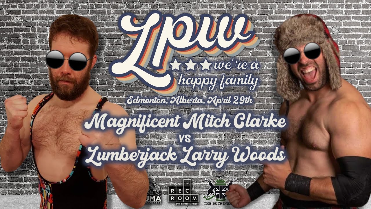 Mitch Clarke vs. Larry Woods | LPW 3: We're a Happy Family [FULL MATCH ...
