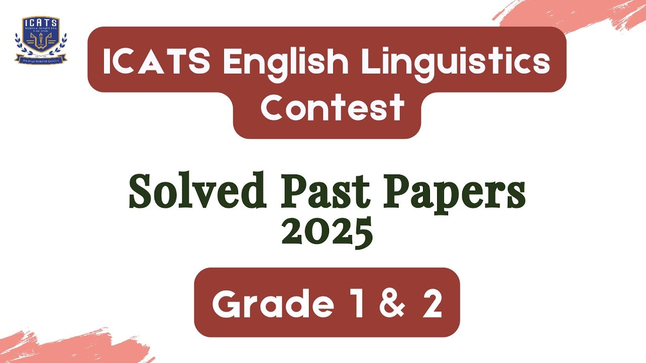 ICATS ENGLISH CONTEST 2025 I Grade 1 & 2|Solved past papers| #english # ...
